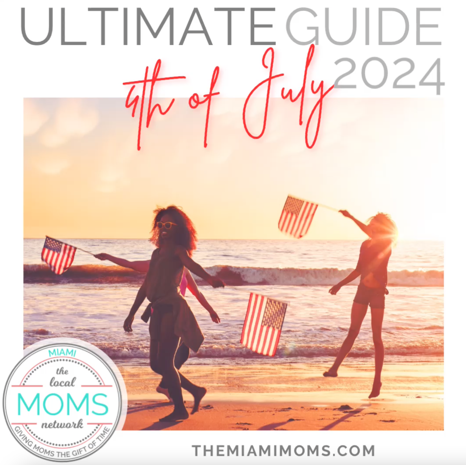 Miami 4th of July Celebration Guide - The Miami Moms