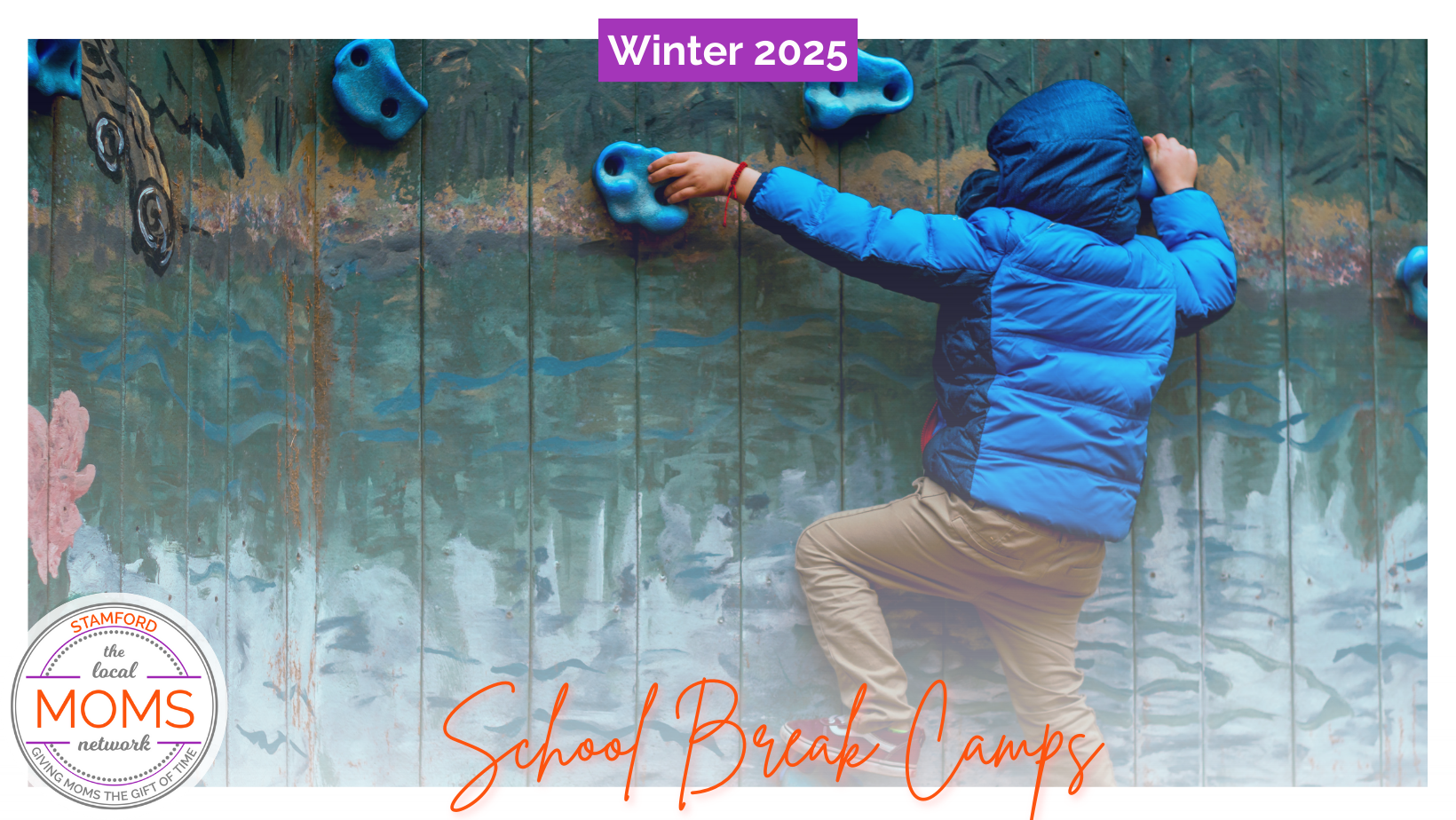2025 Winter School Break Camps! - Stamford Moms
