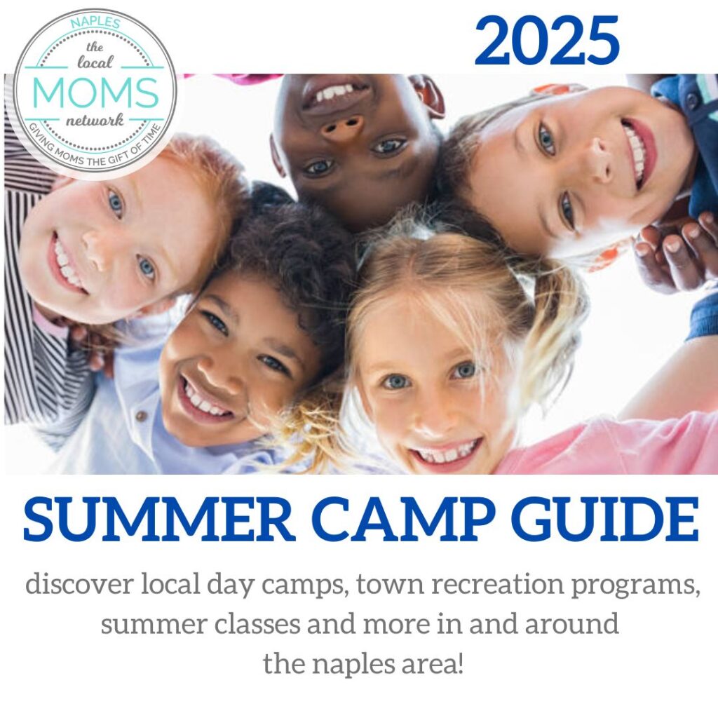2025 Local Summer Camp + Program Guide! - The Naples Moms