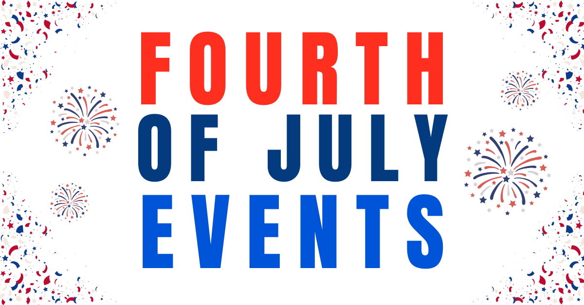 Fourth of July Events 2025 - Baltimore County Moms