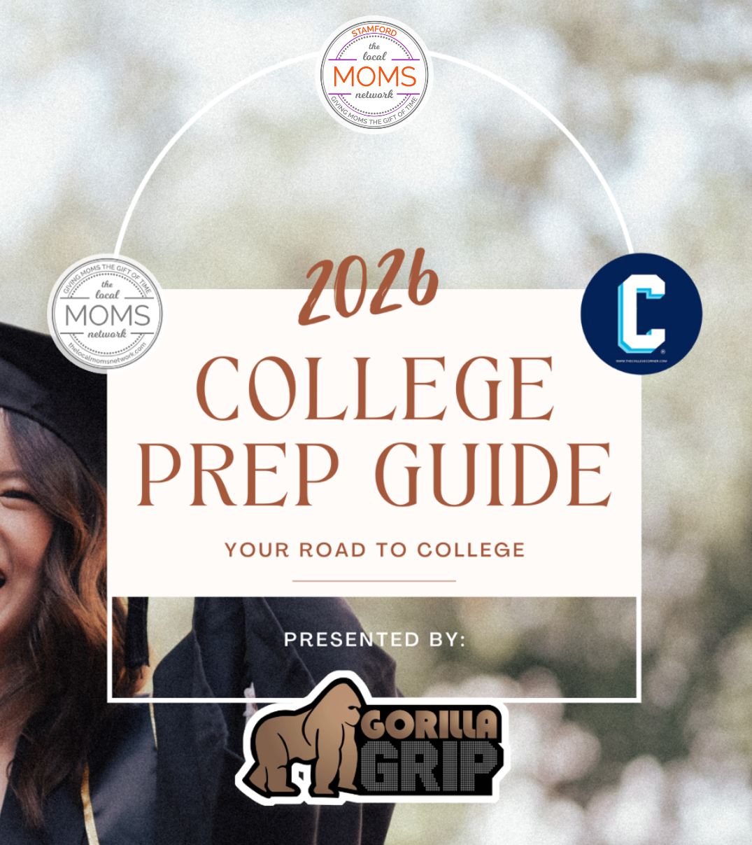 The 2026 College Prep Guide - Stamford Moms