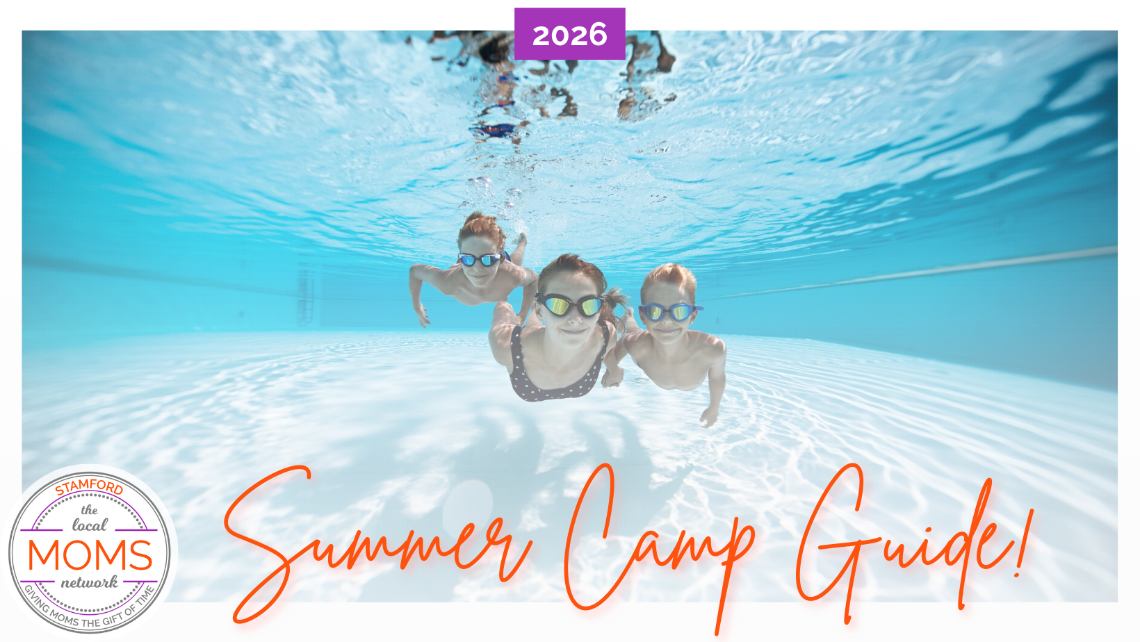Stamford Moms 2026 Summer Camp Guide - Stamford Moms