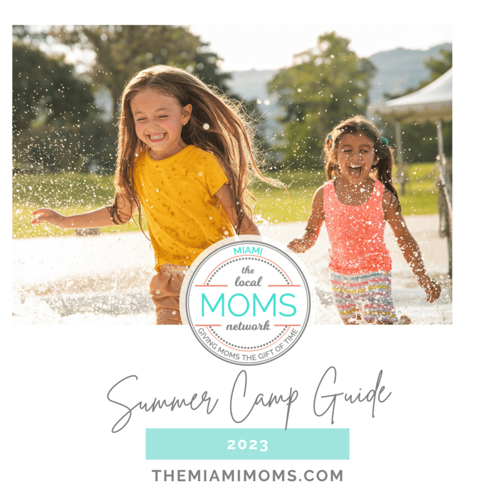 The Miami Moms 2023 Summer Camp Guide | The Miami Moms